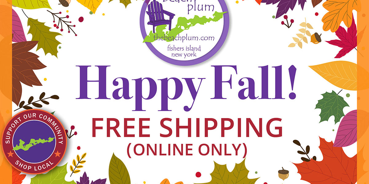 Happy Fall from The Beach Plum