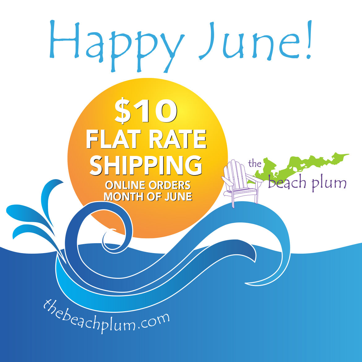 Happy June from The Beach Plum!